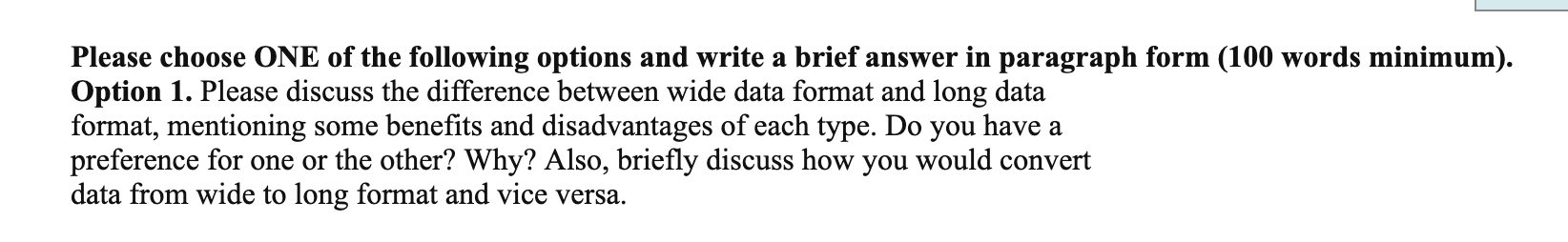 Solved Please choose ONE of the following options and write | Chegg.com