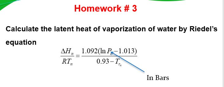 Solved Homework # 3 Calculate the latent heat of | Chegg.com