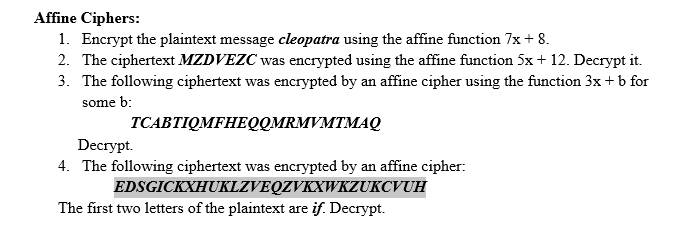 Solved Affine Ciphers: 1. Encrypt the plaintext message | Chegg.com Solved Affine Ciphers: 1. Encrypt the plaintext message | Chegg.com