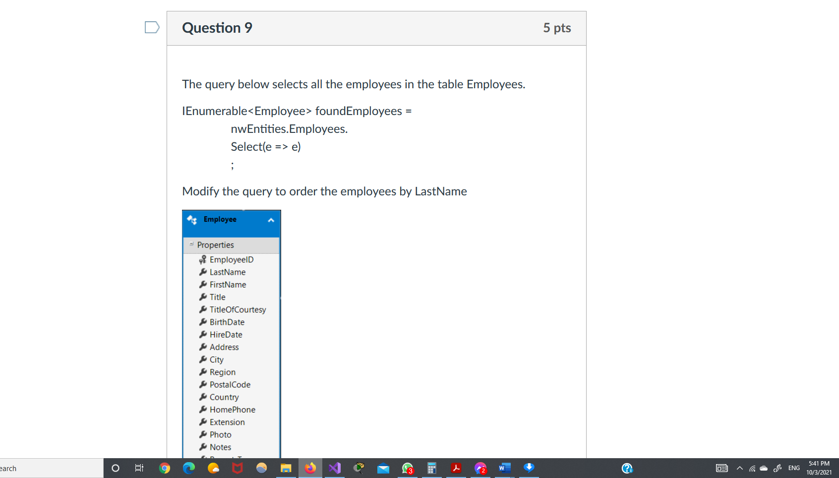 Solved Question 9 5 pts The query below selects all the | Chegg.com