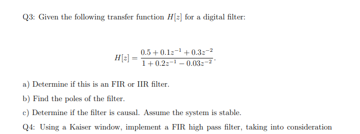 Solved 3: Given the following transfer function H[z] for a | Chegg.com