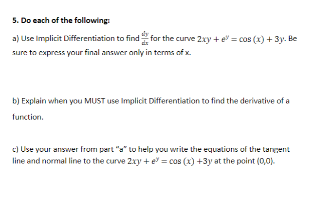 Solved 5. Do each of the following: a) Use Implicit | Chegg.com