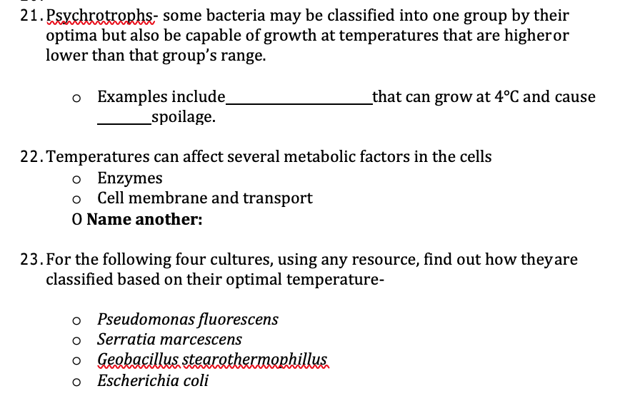 Solved 21. Psychrotrophs- some bacteria may be classified | Chegg.com