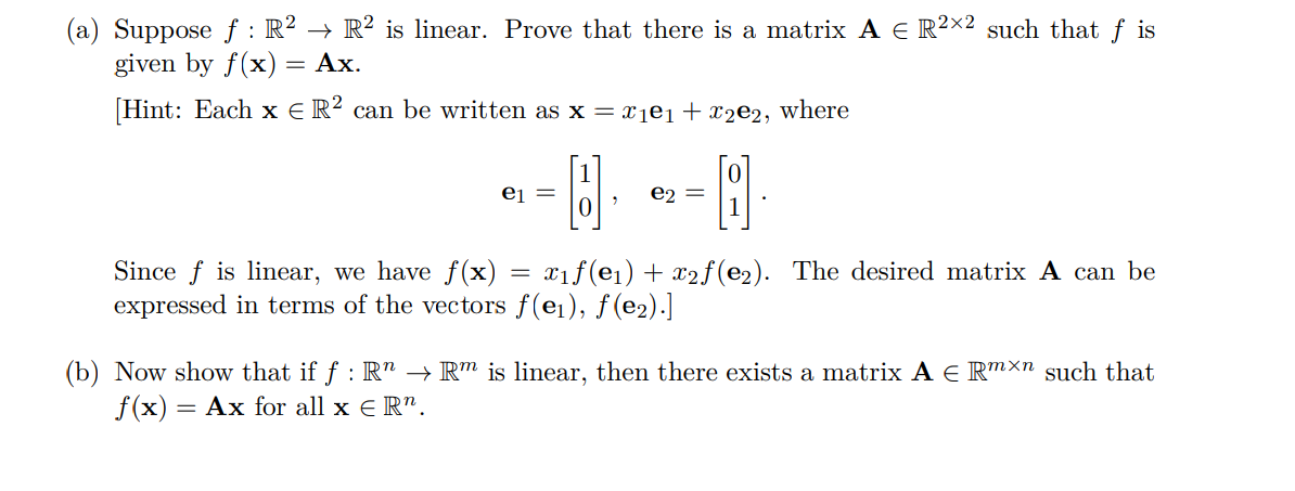 Solved a) Suppose f:R2→R2 is linear. Prove that there is a | Chegg.com