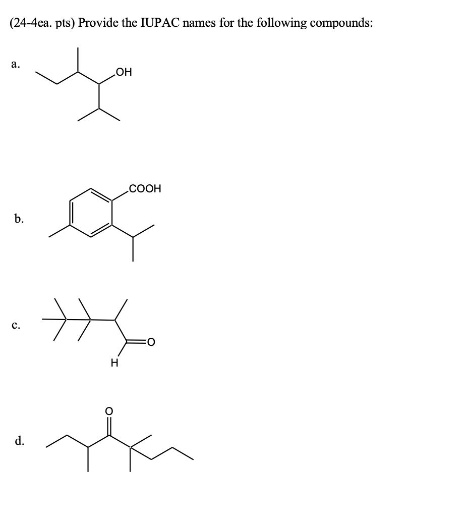 Solved (24-4ea. pts) Provide the IUPAC names for the | Chegg.com