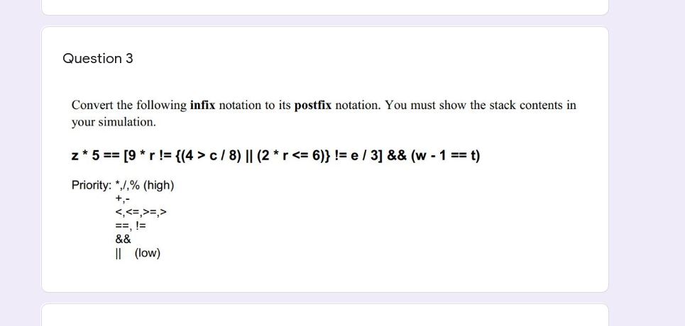 Solved Question 3 Convert the following infix notation to | Chegg.com