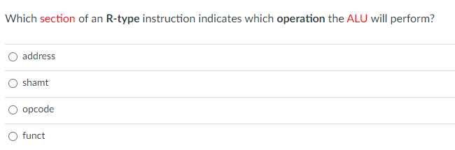 Solved Which section of an R-type instruction indicates | Chegg.com