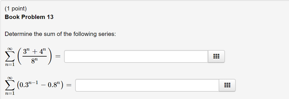 Solved (1 point) Book Problem 13 Determine the sum of the | Chegg.com