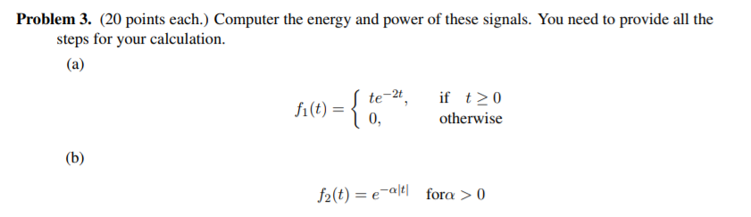 Solved Problem 3. (20 points each.) Computer the energy and | Chegg.com