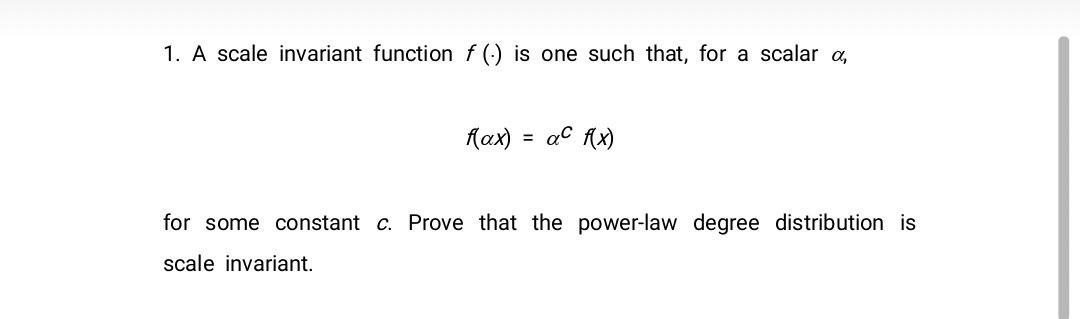 Solved 1. A scale invariant function | Chegg.com
