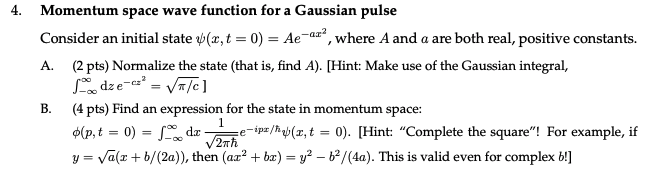 Solved 4 Momentum Space Wave Function For A Gaussian Pulse