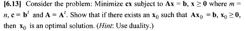 Solved [6.13] Consider the problem: Minimize cx subject to | Chegg.com