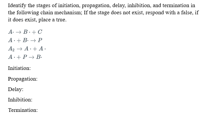 Solved Identify the stages of initiation, propagation, | Chegg.com