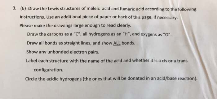 Solved (6) Draw the Lewis structures of maleic acid and | Chegg.com