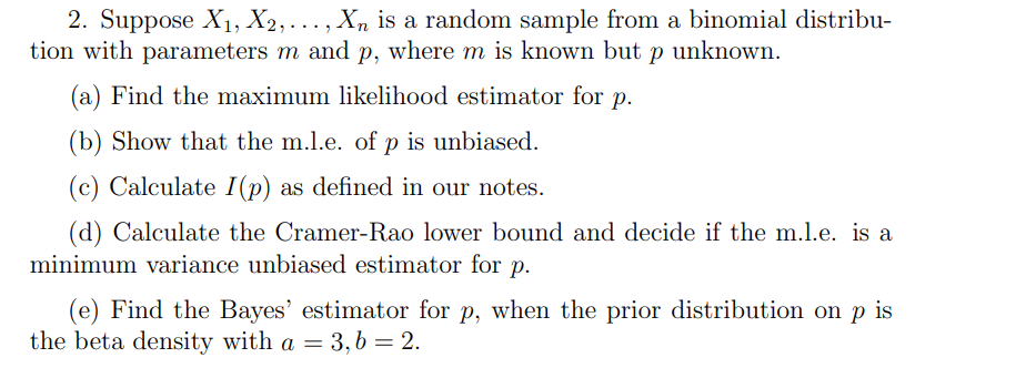 Solved 2. Suppose X1, X2, ..., Xn is a random sample from a | Chegg.com