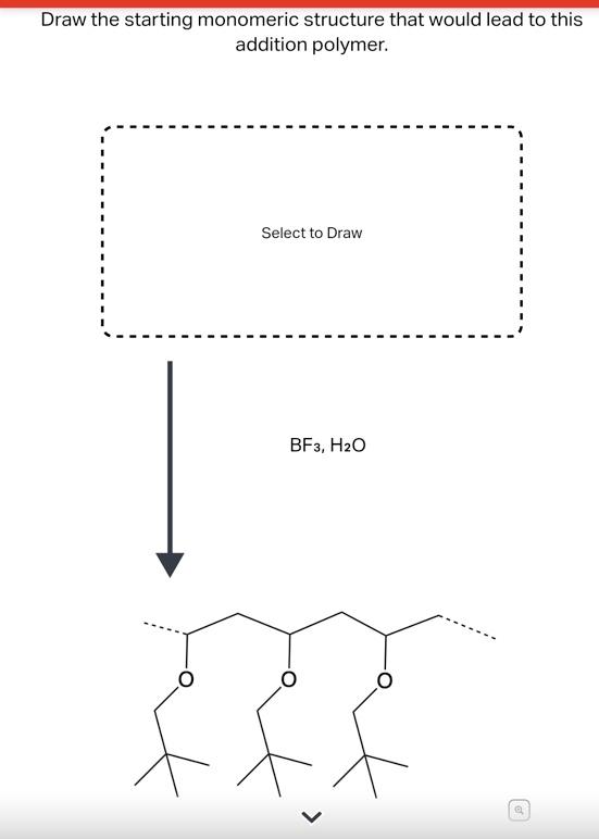 Solved Draw the starting monomeric structure that would lead | Chegg.com