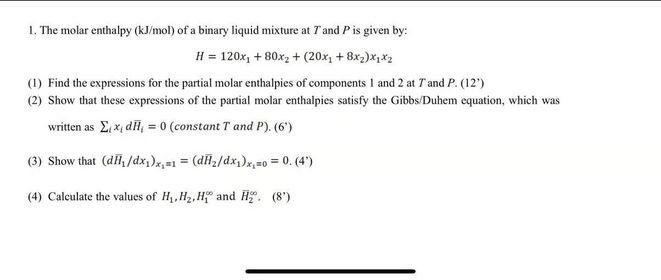 Solved 1. The molar enthalpy (kJ/mol) of a binary liquid | Chegg.com