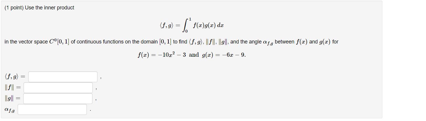 Solved (1 ﻿point) ﻿Use the inner | Chegg.com