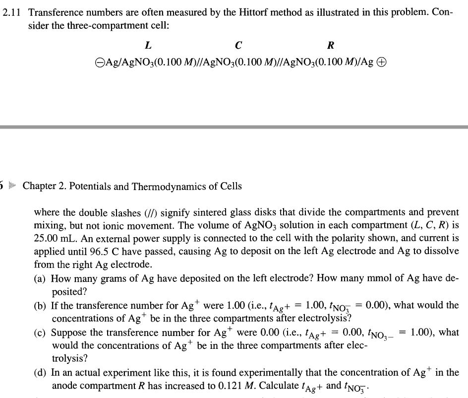 Solved 2.11 Transference numbers are often measured by the | Chegg.com