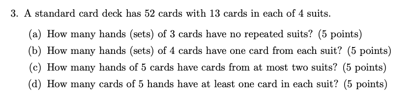 Solved A standard card deck has 52 cards with 13 cards in | Chegg.com