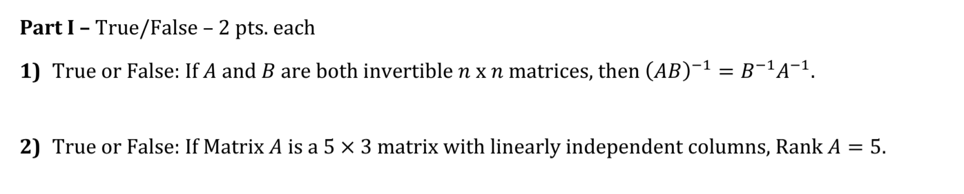 Solved Part I - True/False – 2 pts. each 1) True or False: | Chegg.com