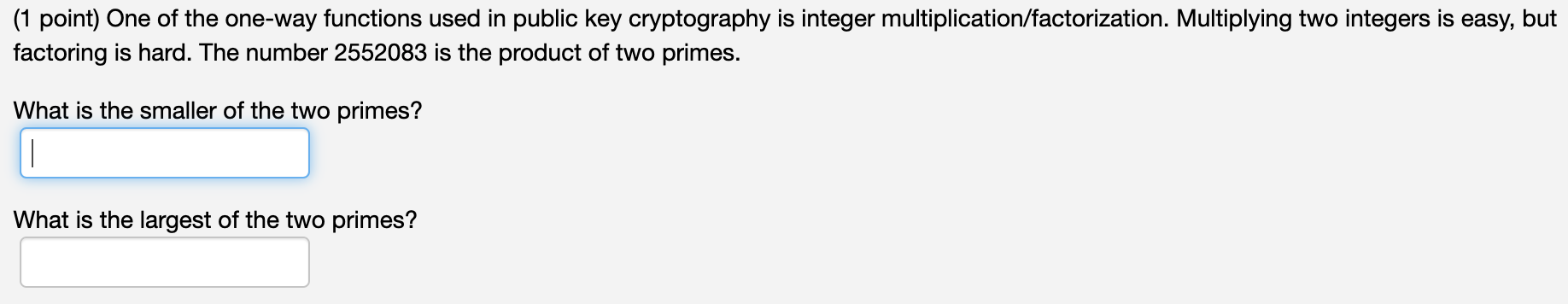 Solved (1 point) One of the one-way functions used in public | Chegg.com