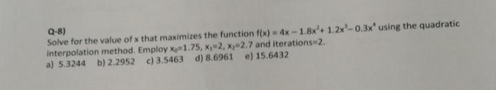 Solved Q-8) Solve for the value of x that maximizes the | Chegg.com