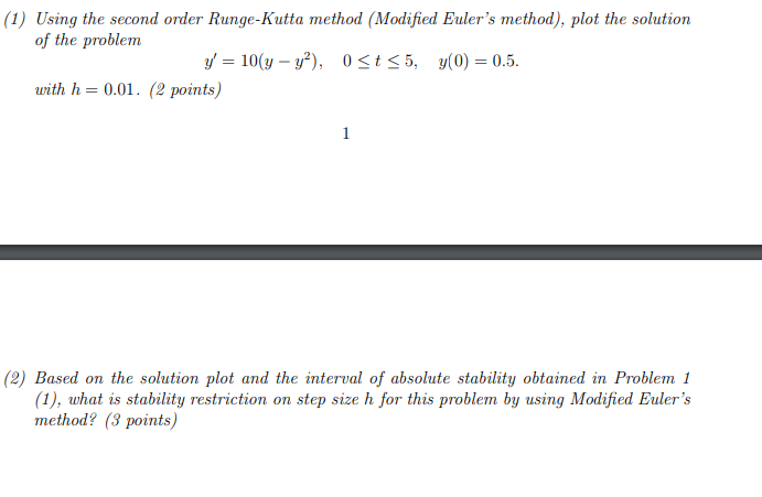 Solved (1) Using the second order Runge-Kutta method | Chegg.com