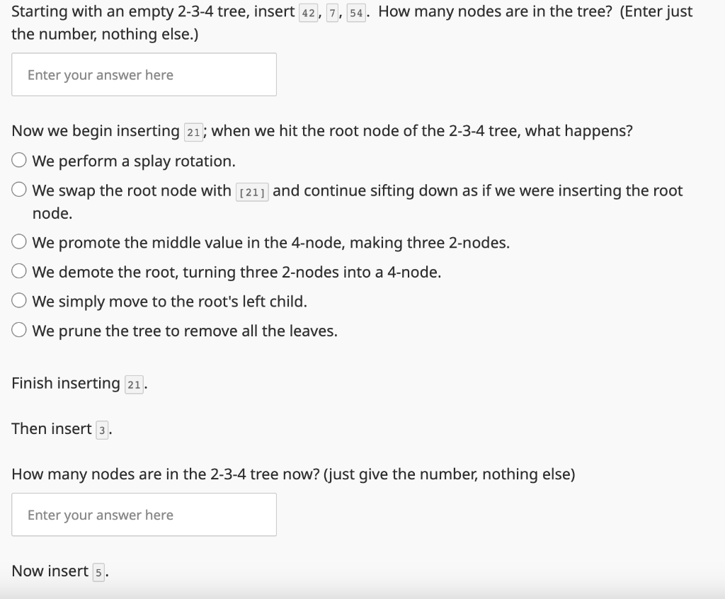 Solved Starting with an empty 2-3-4 tree, insert 42,7,54. | Chegg.com