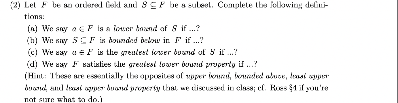 Solved 2 Let F Be An Ordered Field And S C F Be A Subset