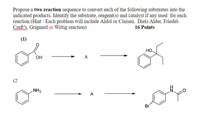 Solved Propose a two reaction sequence to convert each of | Chegg.com