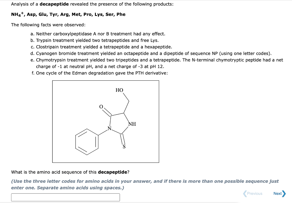 Solved Analysis of a decapeptide revealed the presence of | Chegg.com