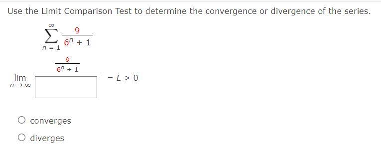 Solved Use the Limit Comparison Test to determine the | Chegg.com