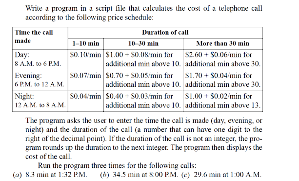 Solved Write A Program In A Script File That Calculates The 8141