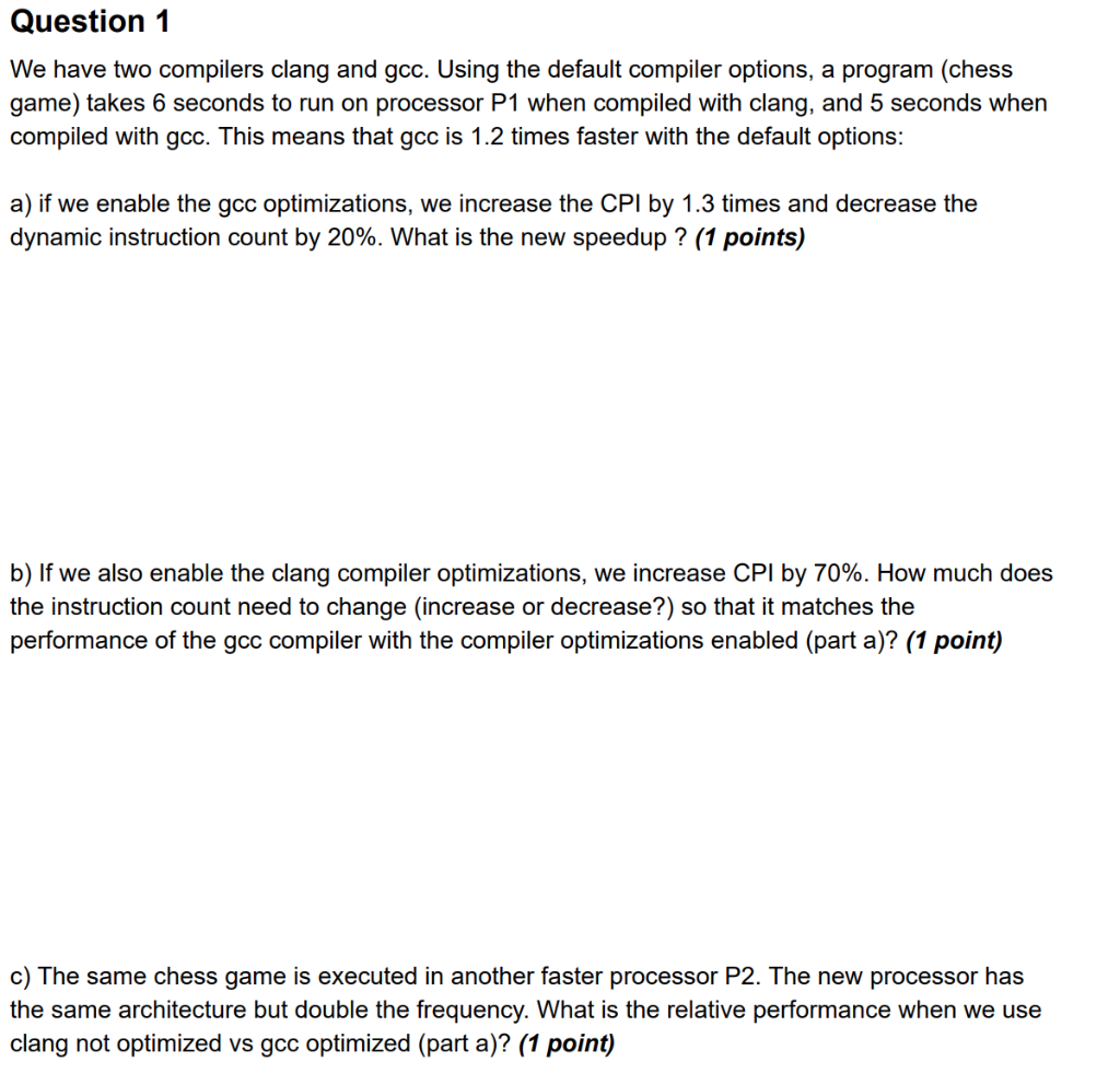 Question1 We have two compilers clang and gcc. Using | Chegg.com