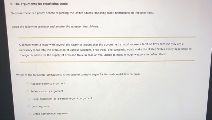 Solved 6. The arguments for restricting trade Suppose there | Chegg.com