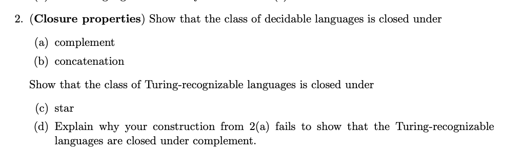 Solved 2. (Closure properties) Show that the class of | Chegg.com