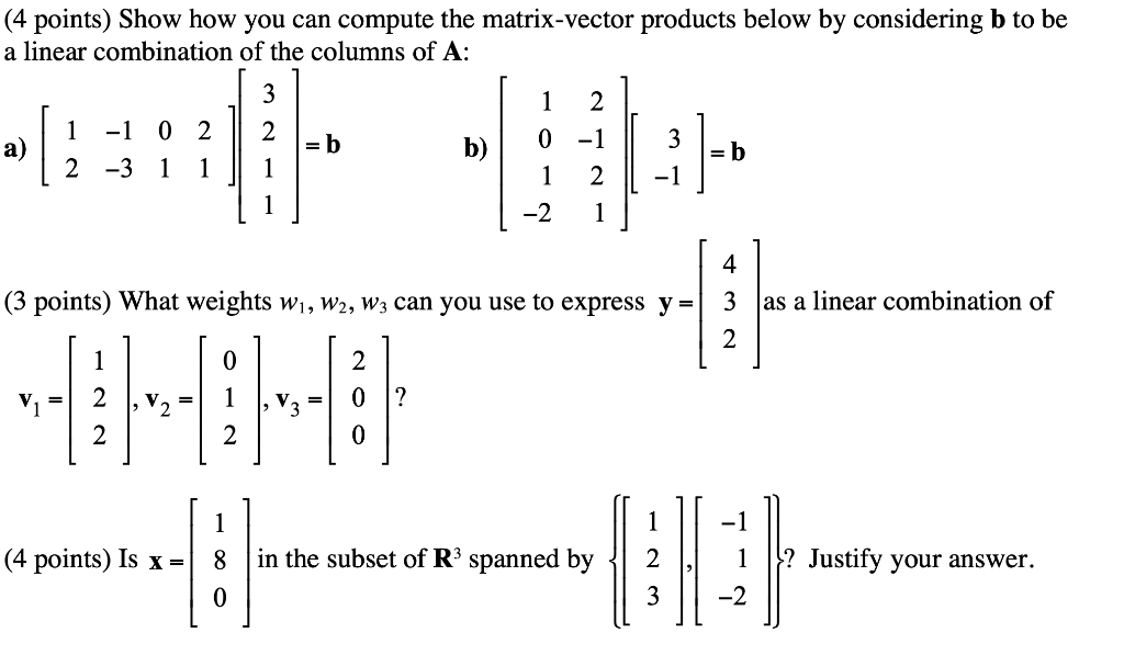 Solved (4 points) Show how you can compute the matrix-vector | Chegg.com