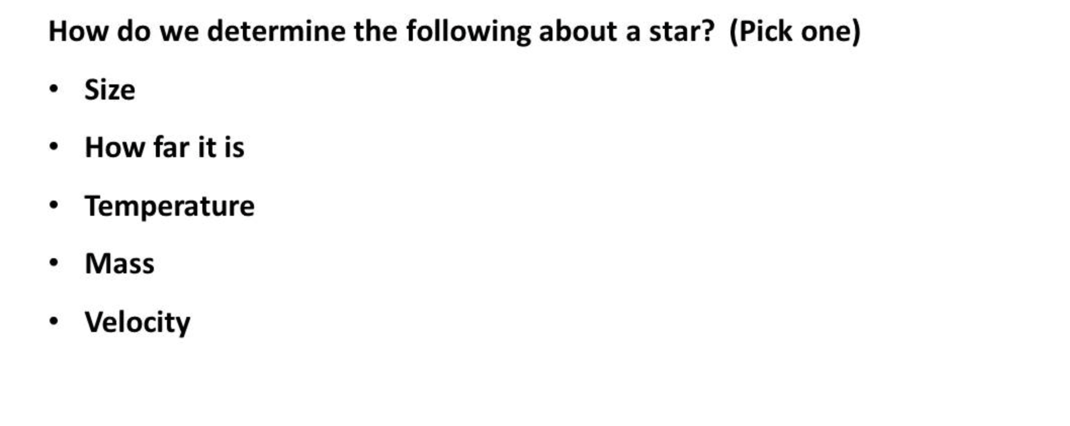 Solved How do we determine the following about a star? (Pick | Chegg.com