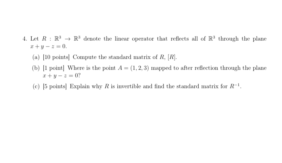 Let R:R3→R3 ﻿denote the linear operator that reflects | Chegg.com