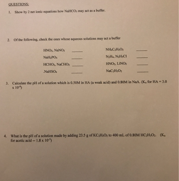 Solved I. Show by 2 net ionic equations how NaHCO, may act | Chegg.com