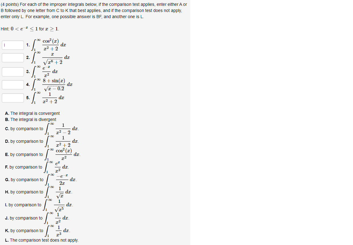 Solved (4 points) For each of the improper integrals below, | Chegg.com