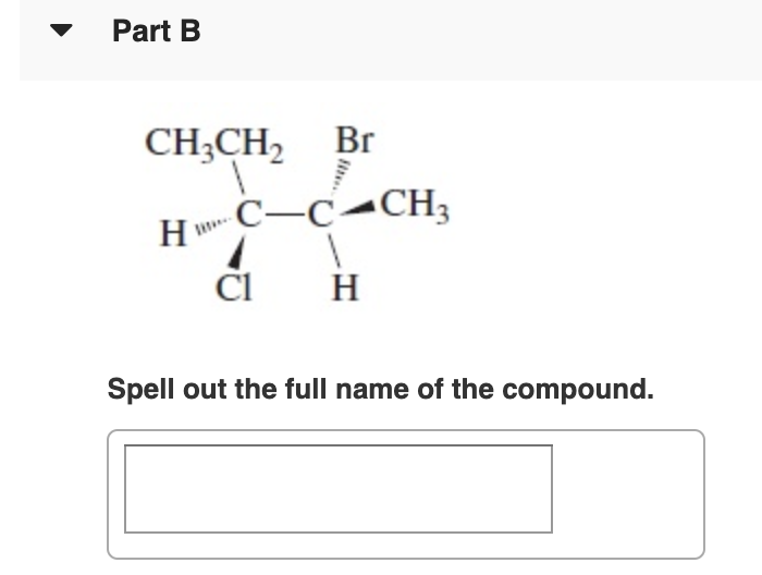 Solved CH3 Spell out the full name of the compound. | Chegg.com
