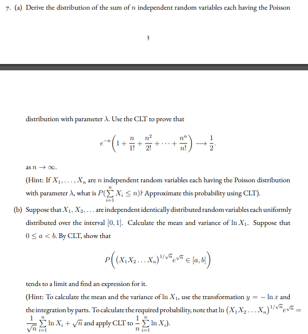 Solved 7. (a) Derive the distribution of the sum of n | Chegg.com