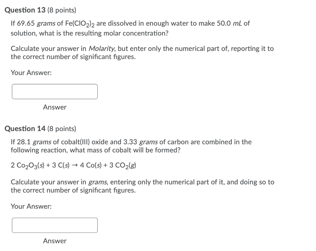 Solved Question 13 (8 points) If 69.65 grams of Fe(ClO2)2 | Chegg.com