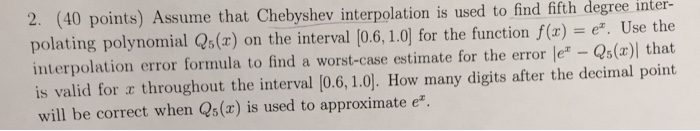 Solved Assume that Chebyshev interpolation to find fifth | Chegg.com
