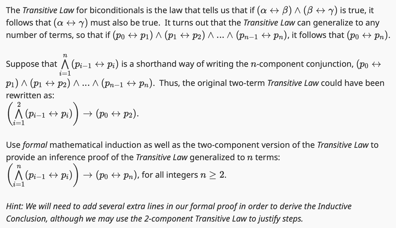 Solved The Transitive Law for biconditionals is the law that | Chegg.com