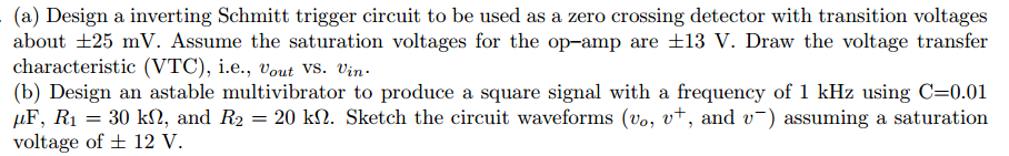 Solved (a) Design a inverting Schmitt trigger circuit to be | Chegg.com