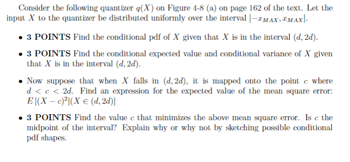 Consider the following quantizer q(X) on Figure 4-8 | Chegg.com