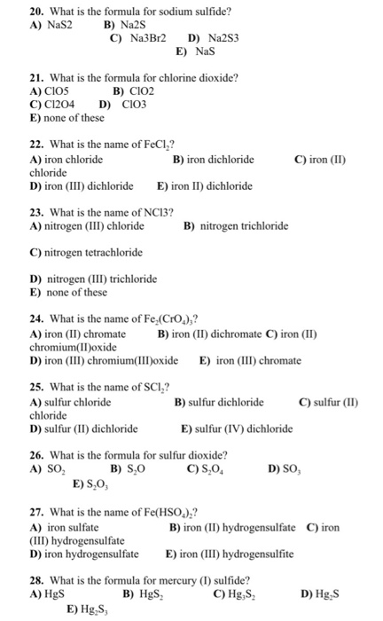 Solved 20. What is the formula for sodium sulfide? A) NaS2 | Chegg.com
